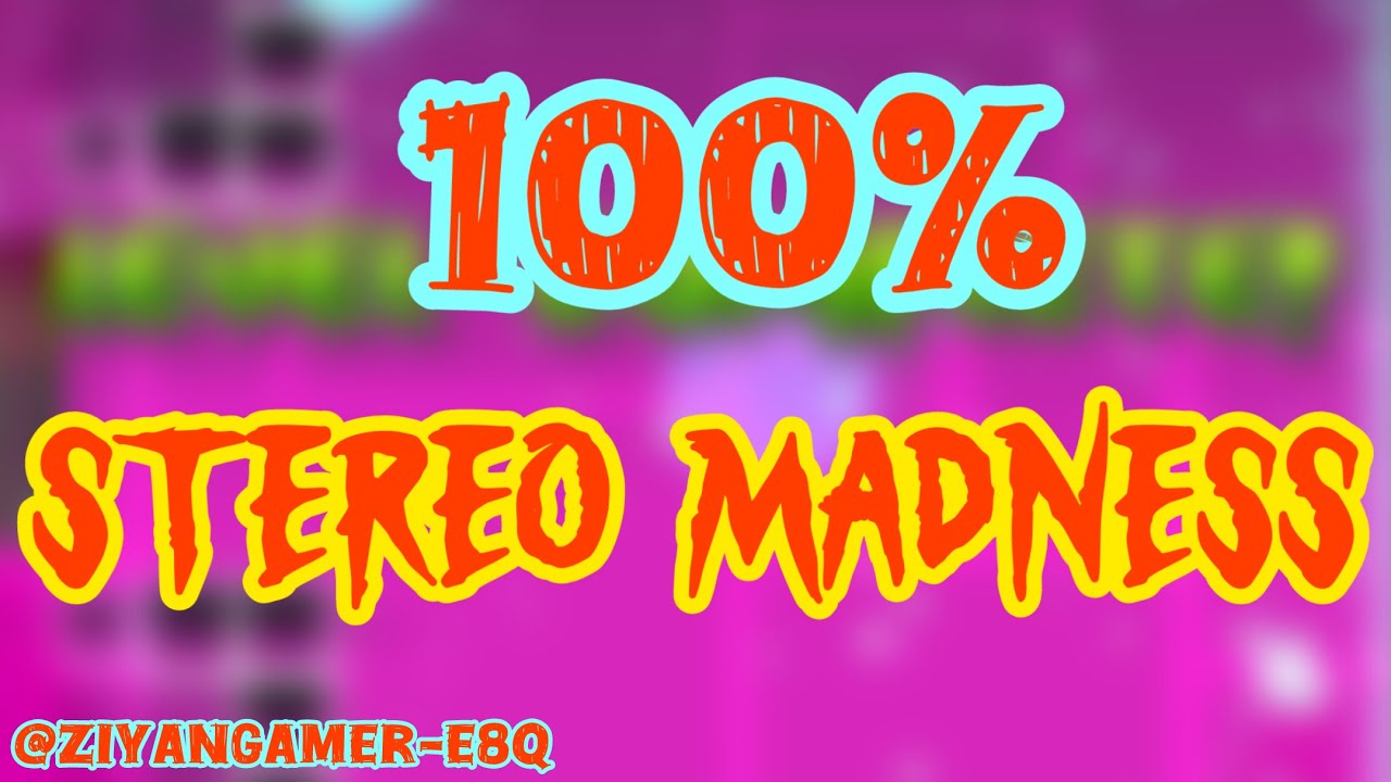 Geometry dash 100% stereo madness completion - YouTube