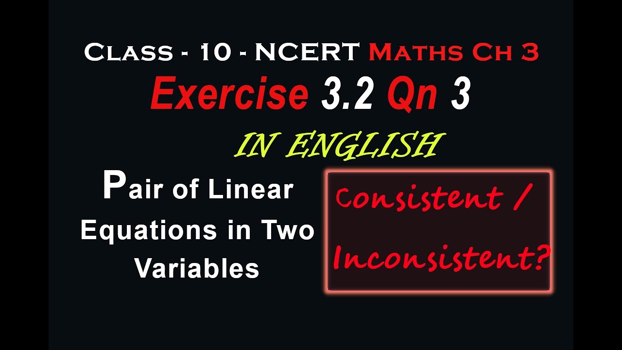 Class 10 NCERT Maths Ch3 Ex3.2 Qn3 Comparing Linear Equations ...