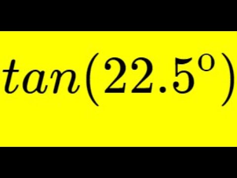 Tan(22.5) YES! 22.5 is nice! - YouTube