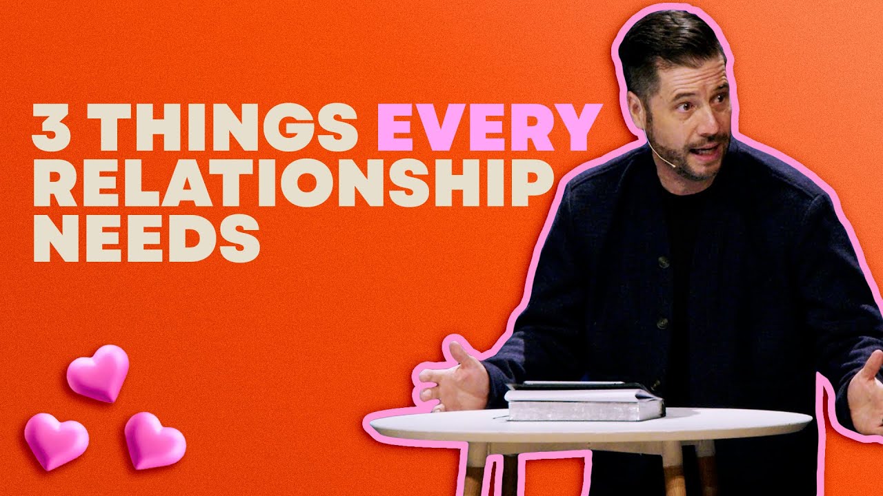 3 Things Every Relationship Needs | Trinity Online | February 11, 2024 ...