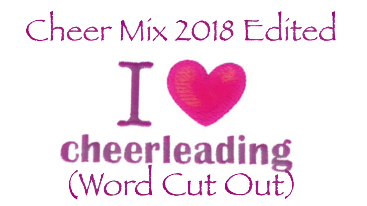Cheer Mix 2018 Edited - YouTube