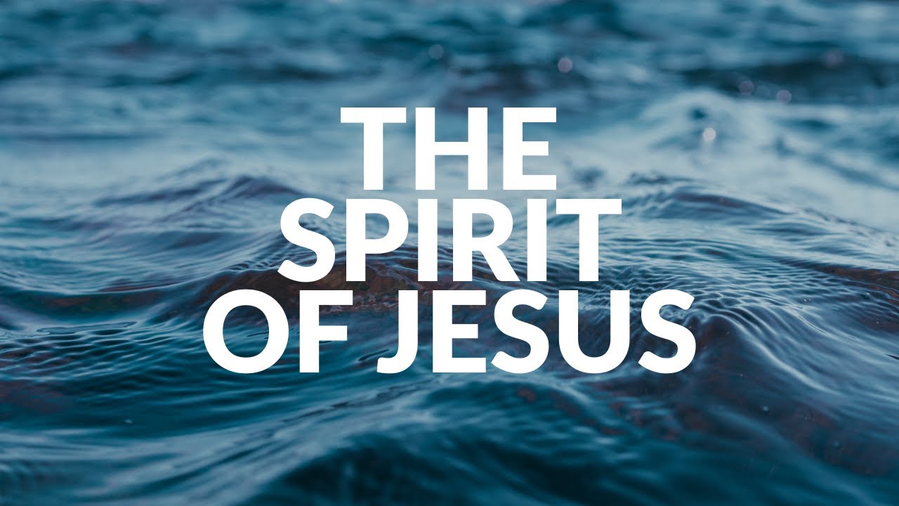 The Spirit Of Jesus The Holy Spirit Explained YouTube