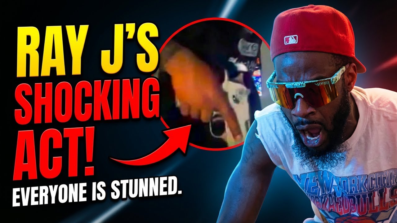 Ray J's Actions Left Everyone SHOCKED | Here's What Went Down - YouTube