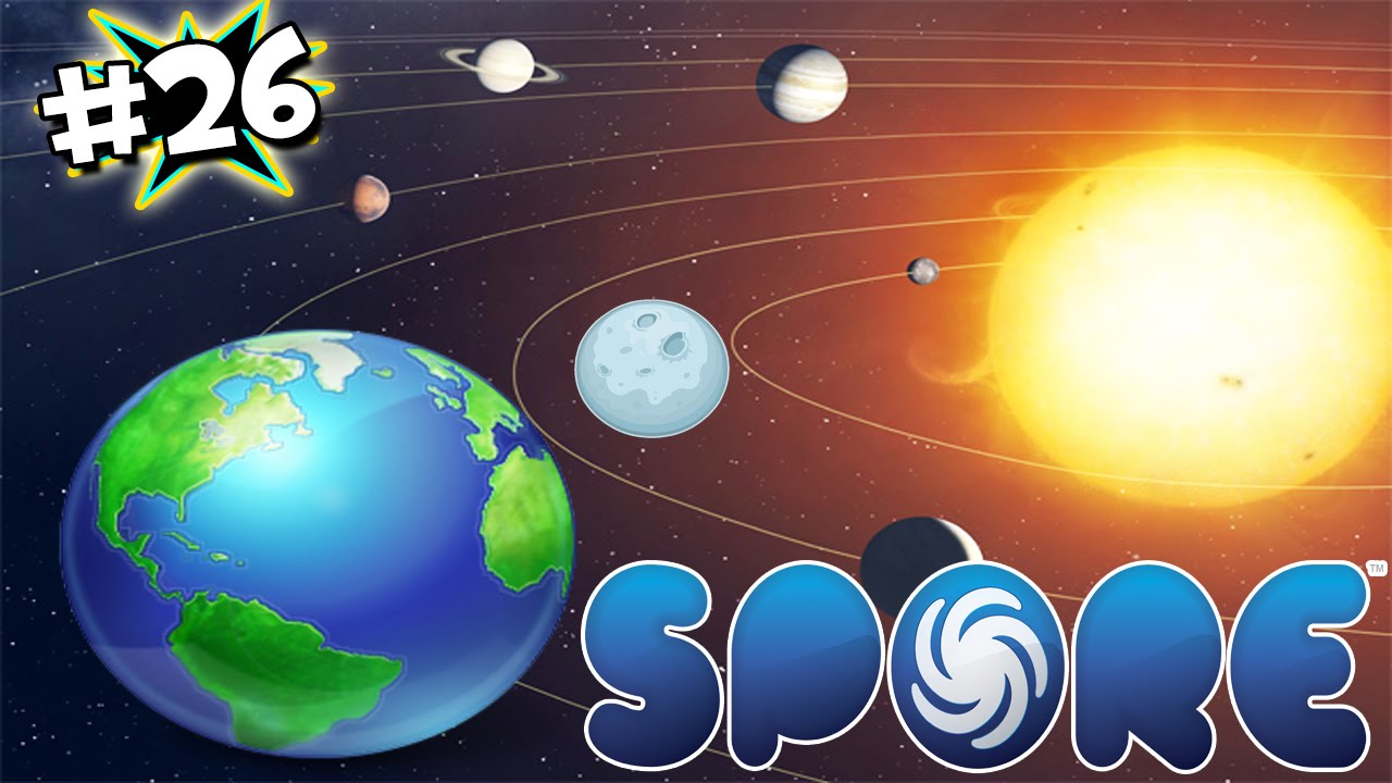 LA TIERRA Y EL SISTEMA SOLAR | SPORE | EP. #26 - YouTube