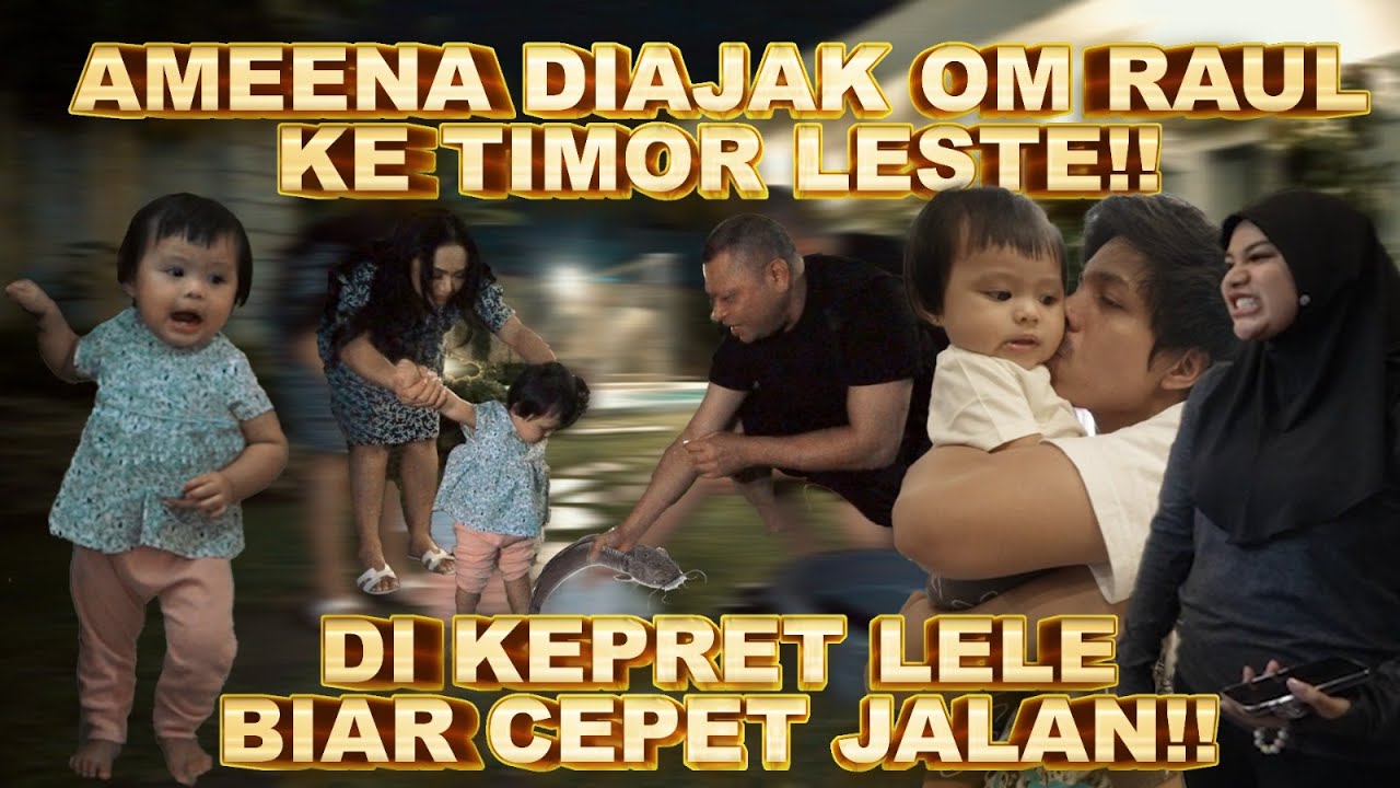 MIMI KD AVO RAUL LEMOS AJAK AMEENA KE TIMOR LESTE!! ATTA AUREL IZININ ...