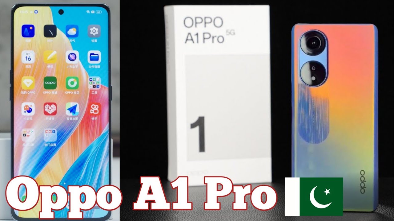 Oppo A1 Pro Price In Pakistan | Oppo A1 Pro 5G Launch Date Pakistan ...