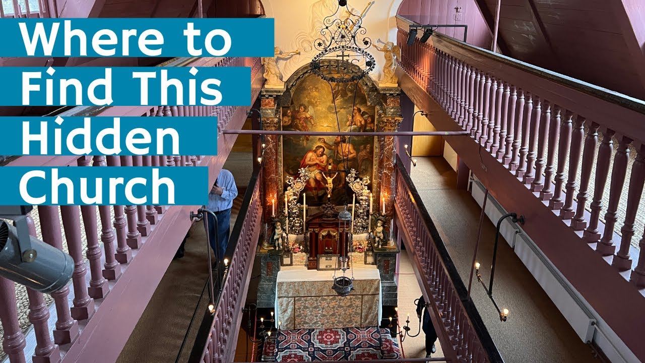 Amsterdam Hidden Church | Our Lord in the Attic Church - YouTube