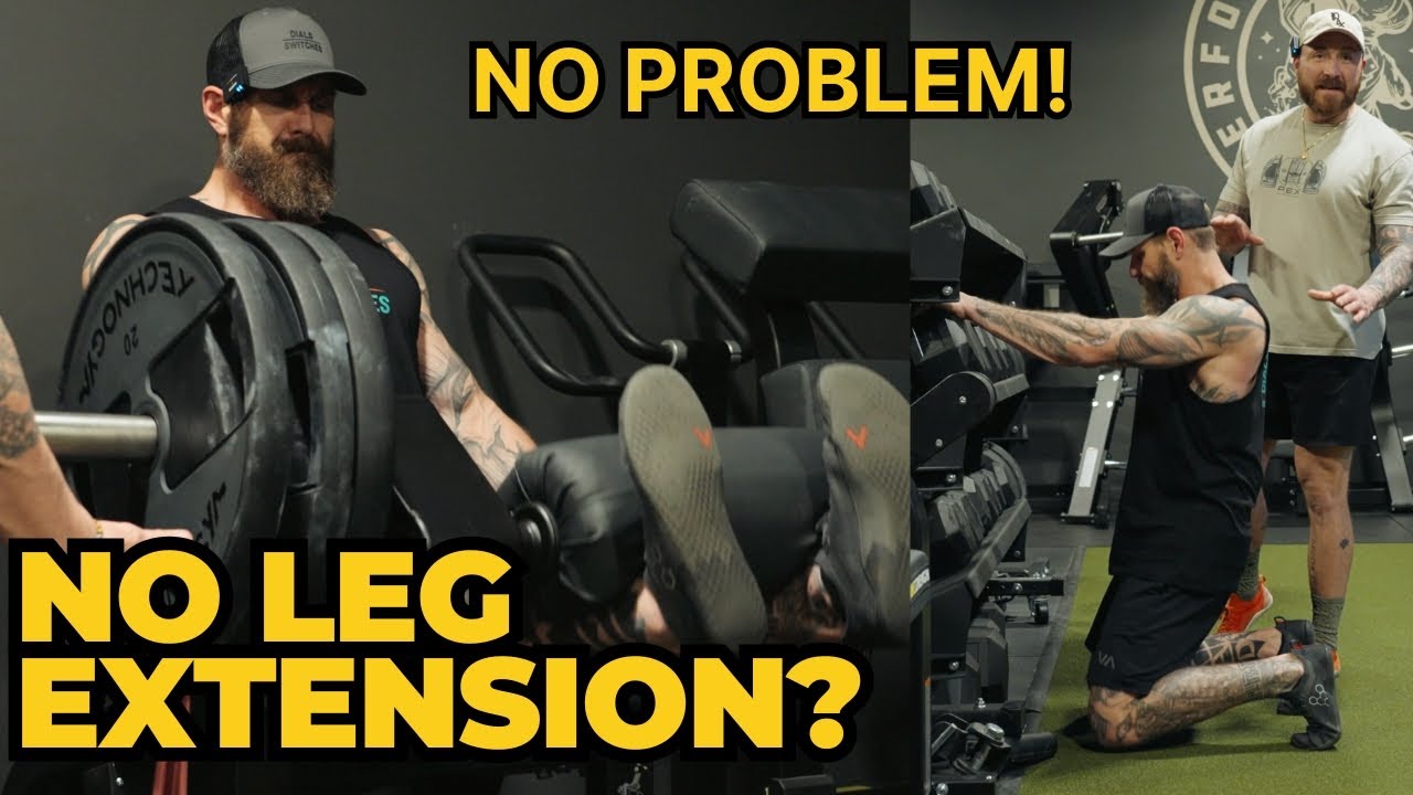 NO Leg Extension? NO PROBLEM - YouTube