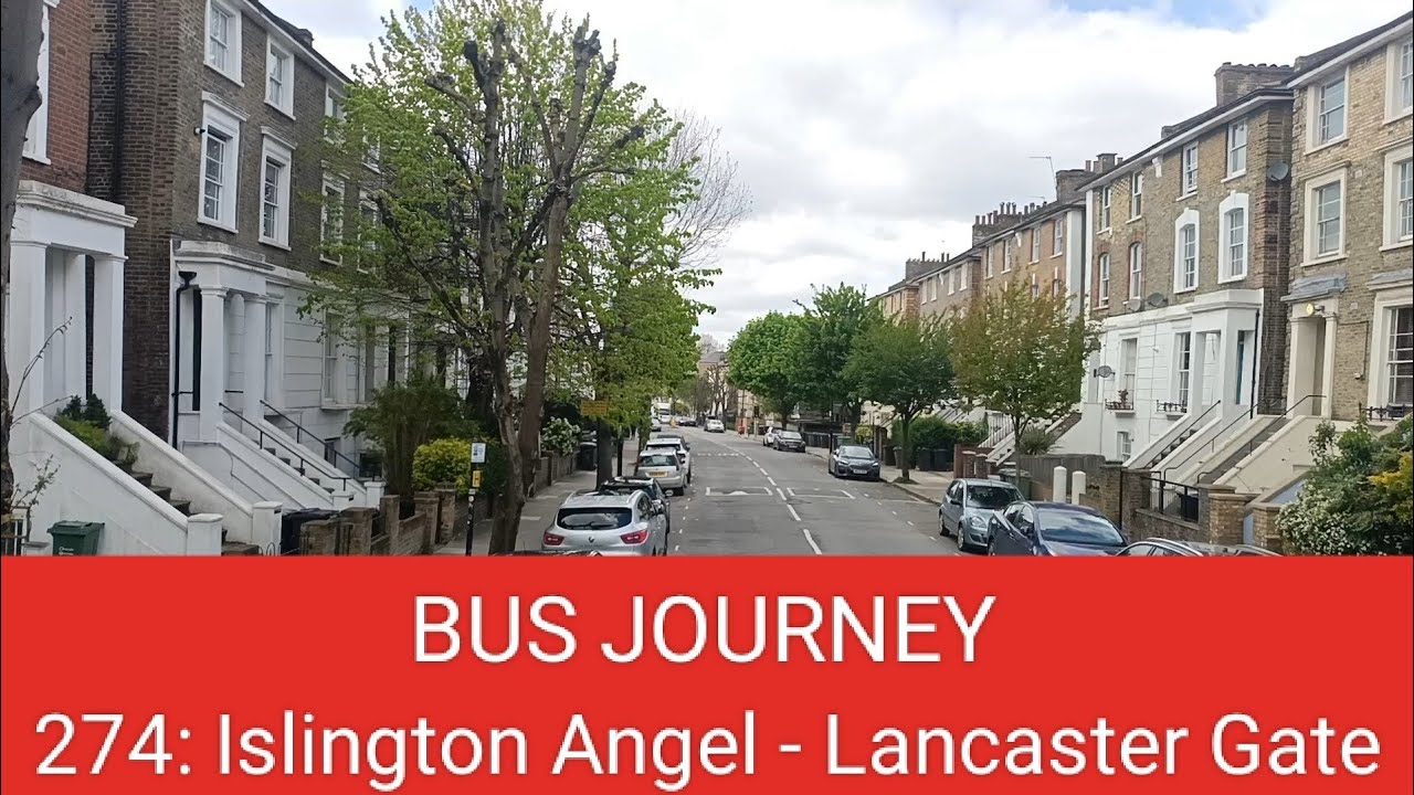 🇬🇧 BUS JOURNEY (TIMELAPSE) | Transport for London 274: Islington Angel ...