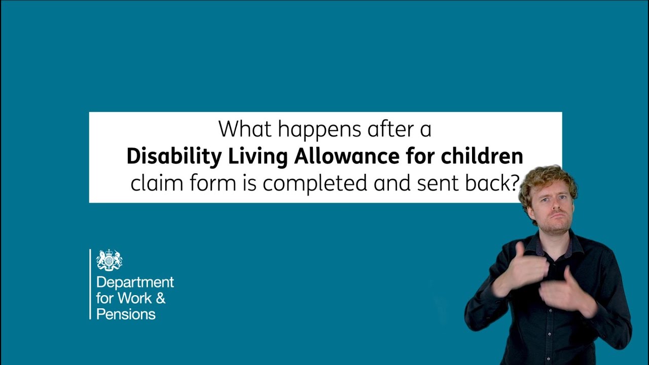What Happens After A Claim For Disability Living Allowance For Children what-happens-after-a-claim-for-disability-living-allowance-for-children
