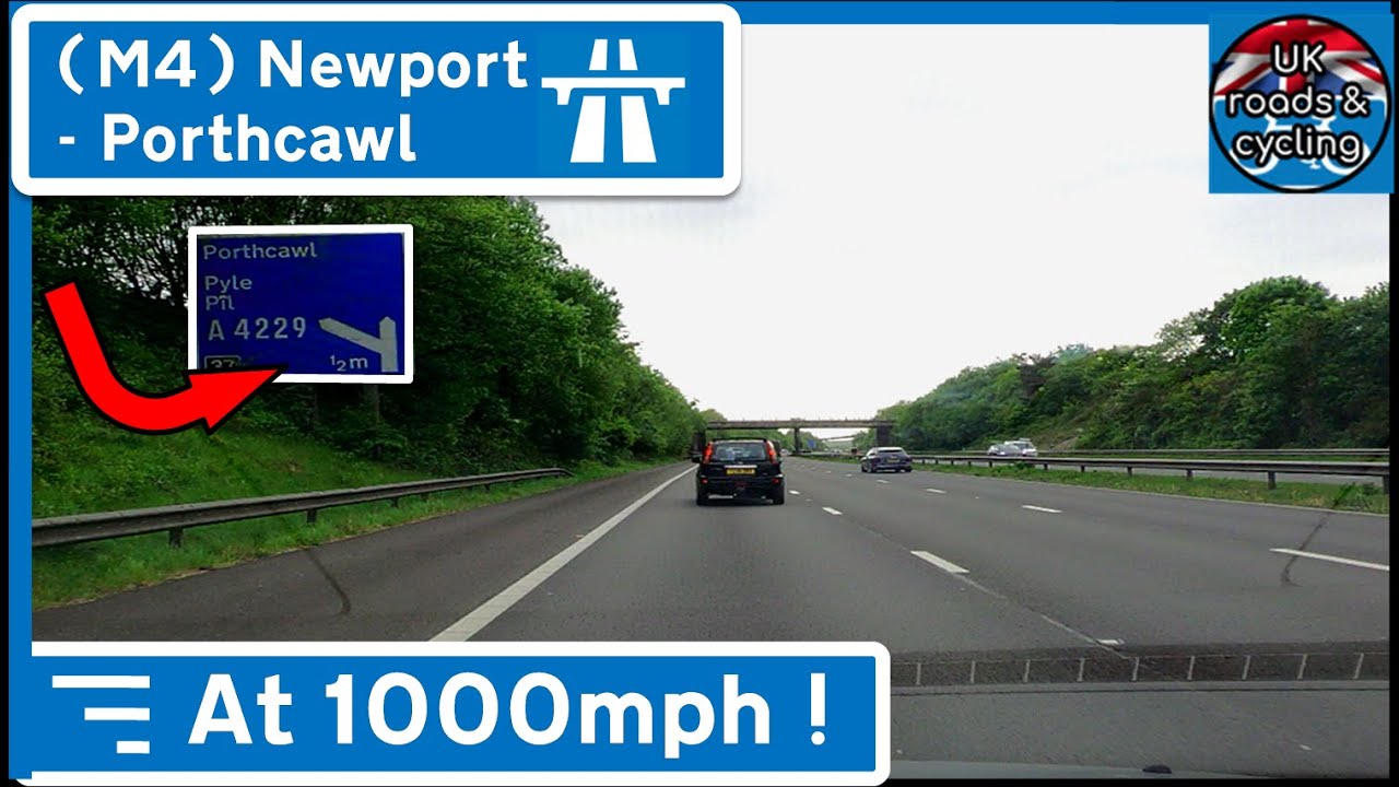 (M4) Newport - Porthcawl at 1000mph - YouTube