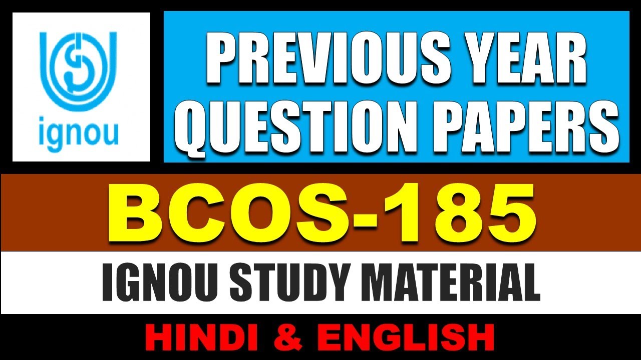 BCOS-185 PREVIOUS YEAR QUESTION PAPER IGNOU || Sample Papers || bcos ...