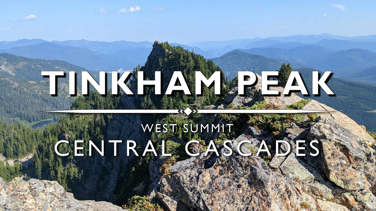 Tinkham Peak Summer Climb - Washington State - YouTube