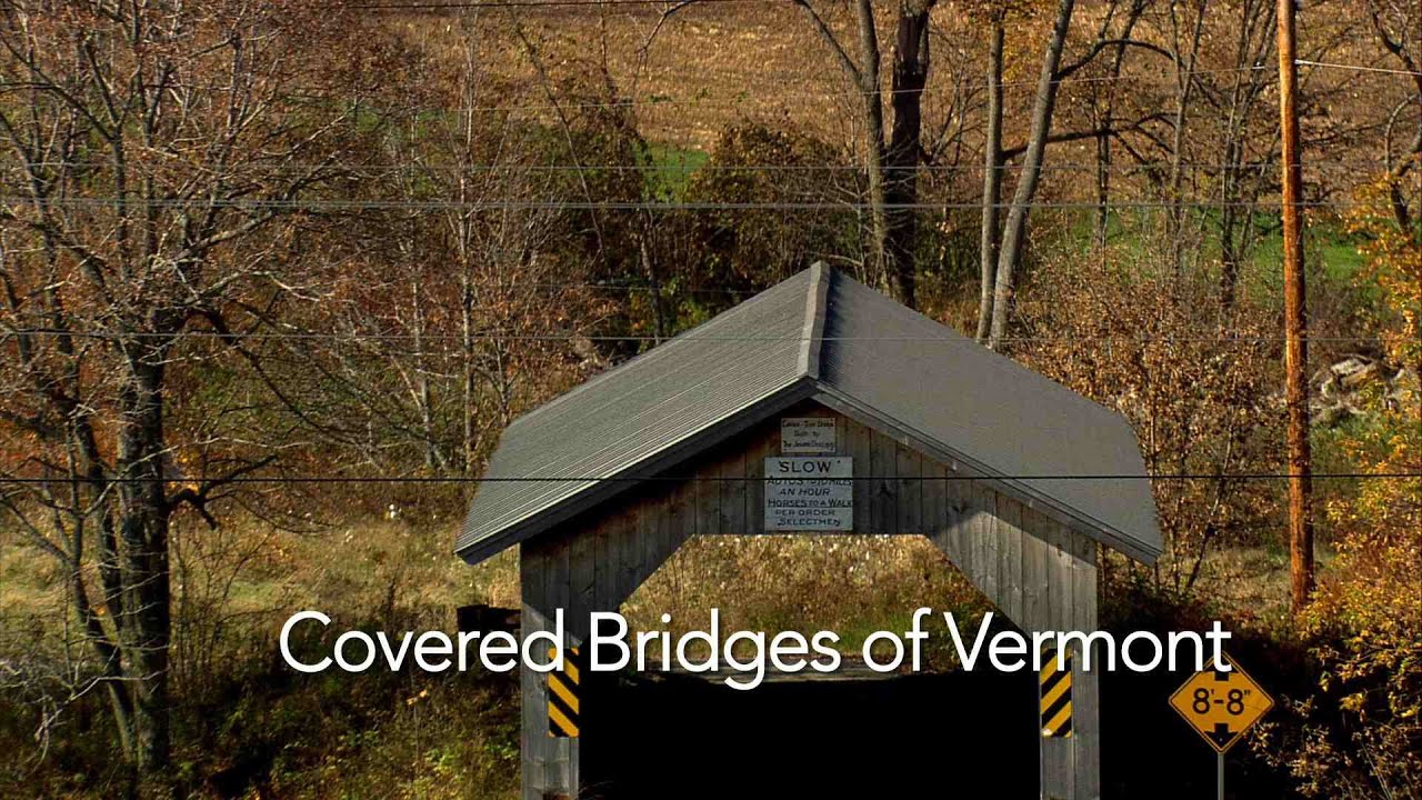 Historic Covered Bridges of Vermont from Above (High Definition - HD ...