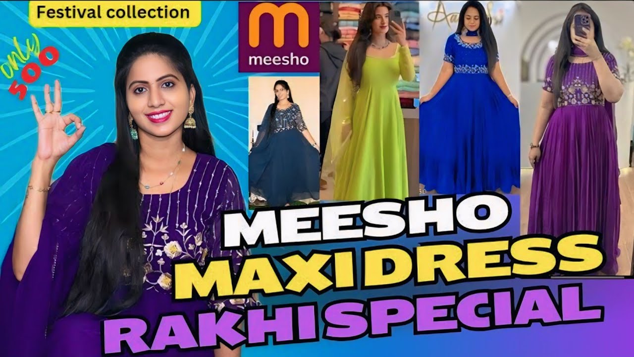Festival Maxi Dress Collection Meesho | Meesho Dress Haul | Meesho ...