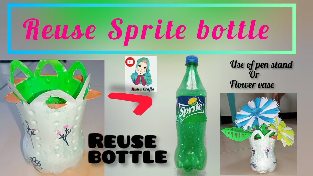 Reuse Sprite bottle craft ideas flower vase stand / 🔥pen stand - YouTube