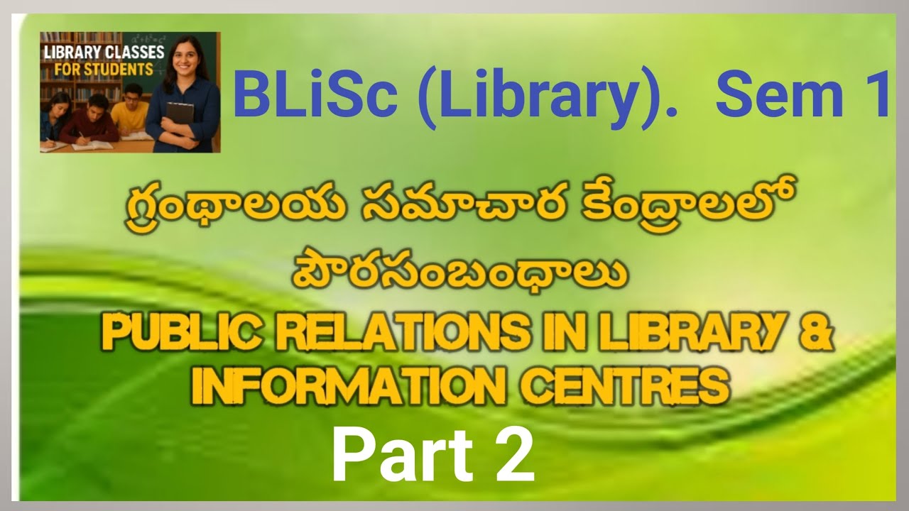 Public relations in LICS/BLiSc (Library) sem 1/ Dr Braou - YouTube