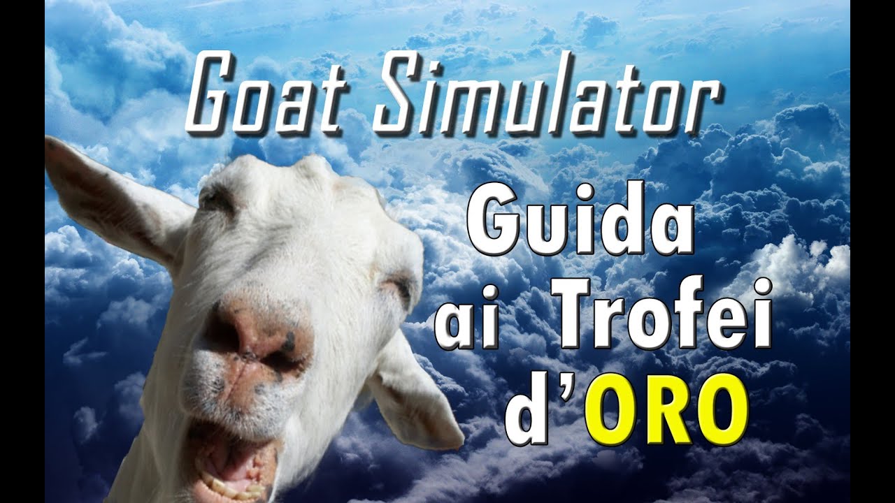 Goat Simulator: Golden Goat Trophy Locations - YouTube