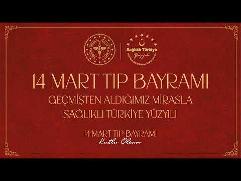 14 Mart Tıp Bayramı Programı