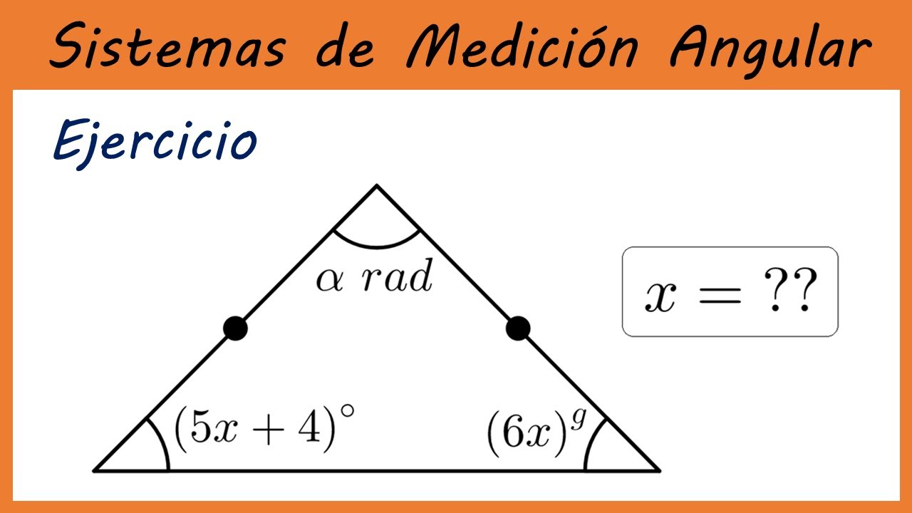 RADIANES Y GRADOS CENTESIMALES A SEXAGESIMALES || SISTEMAS DE MEDICIÓN ANGULAR #32 - YouTube