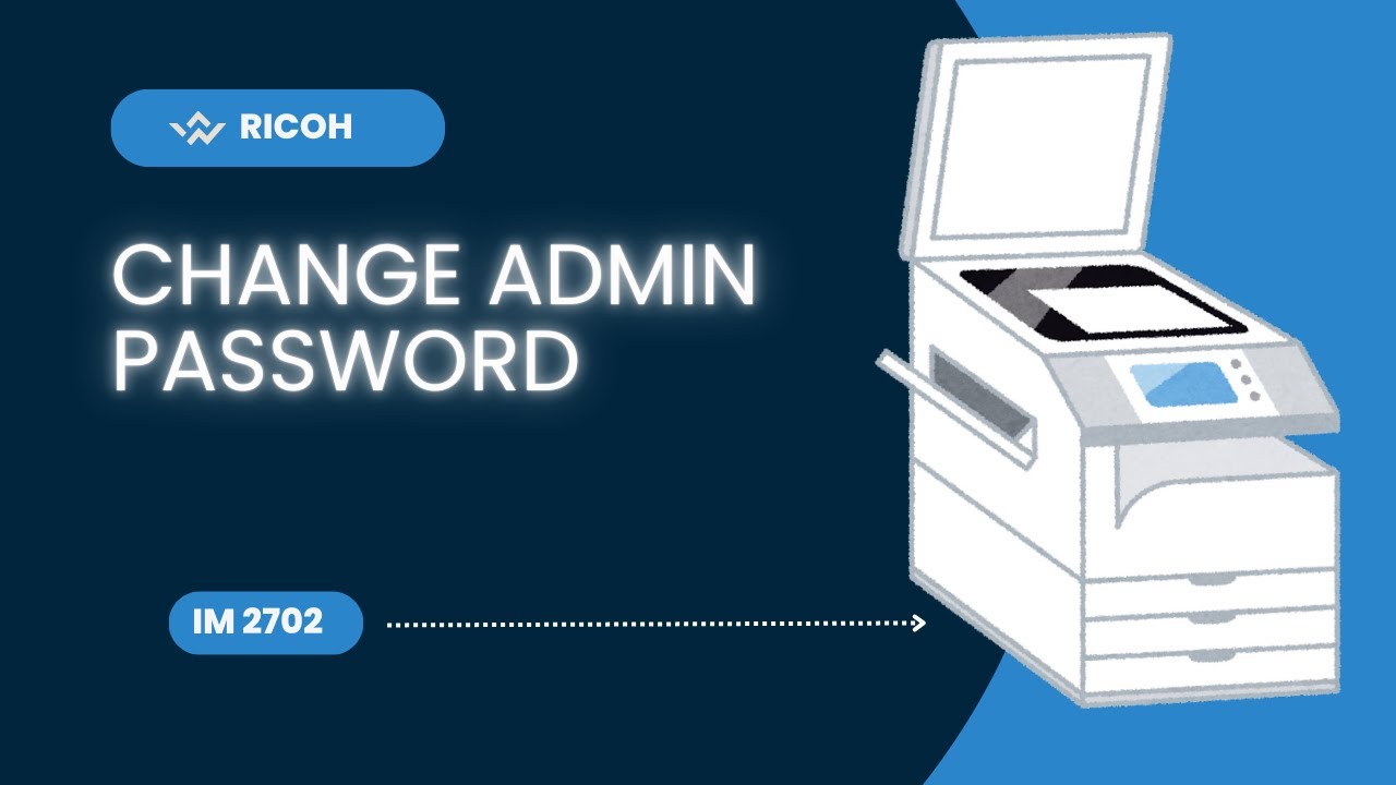 How To Change Admin Password in Ricoh IM 2702 - YouTube