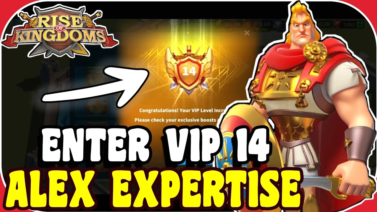 Rise of kingdoms - entering VIP 14 with more than Gems & expertising ...