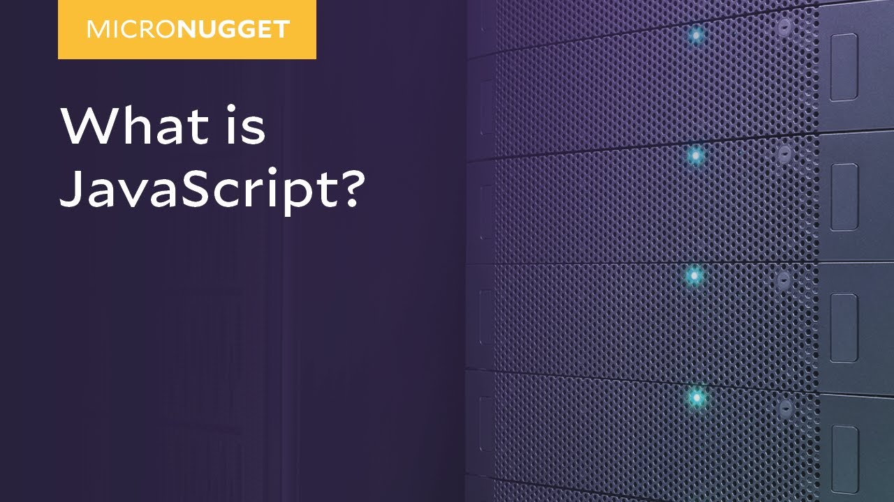 MicroNuggets: JavaScript Explained - YouTube