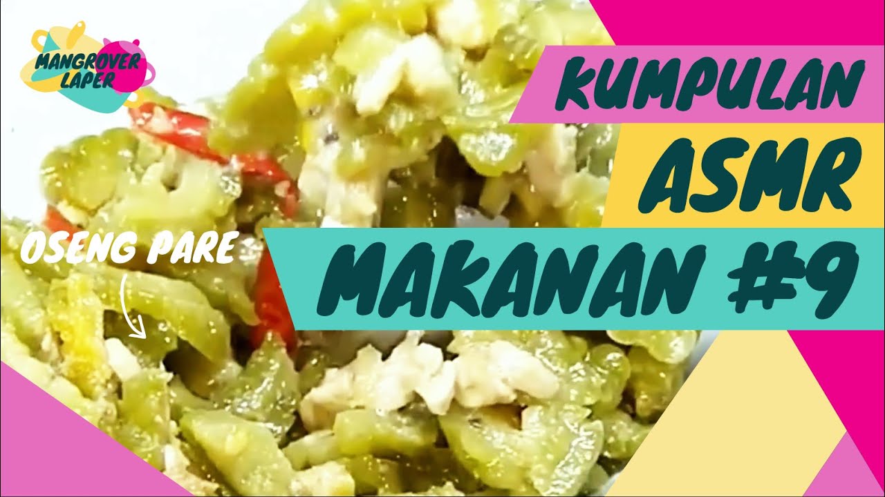 KUMPULAN ASMR MAKANAN (BAGIAN 9) - YouTube