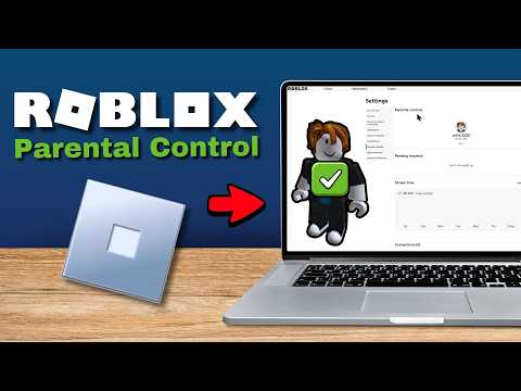 How To Create a Roblox Account with Parental Control for Your Child - Step-By-Step
