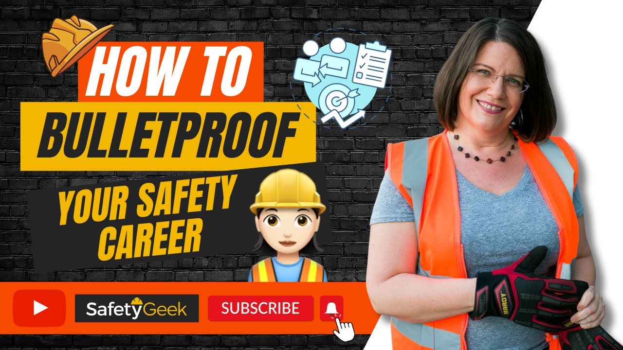 Bulletproof Your Safety Management Career: Essential Strategies for Success and Resilient ...