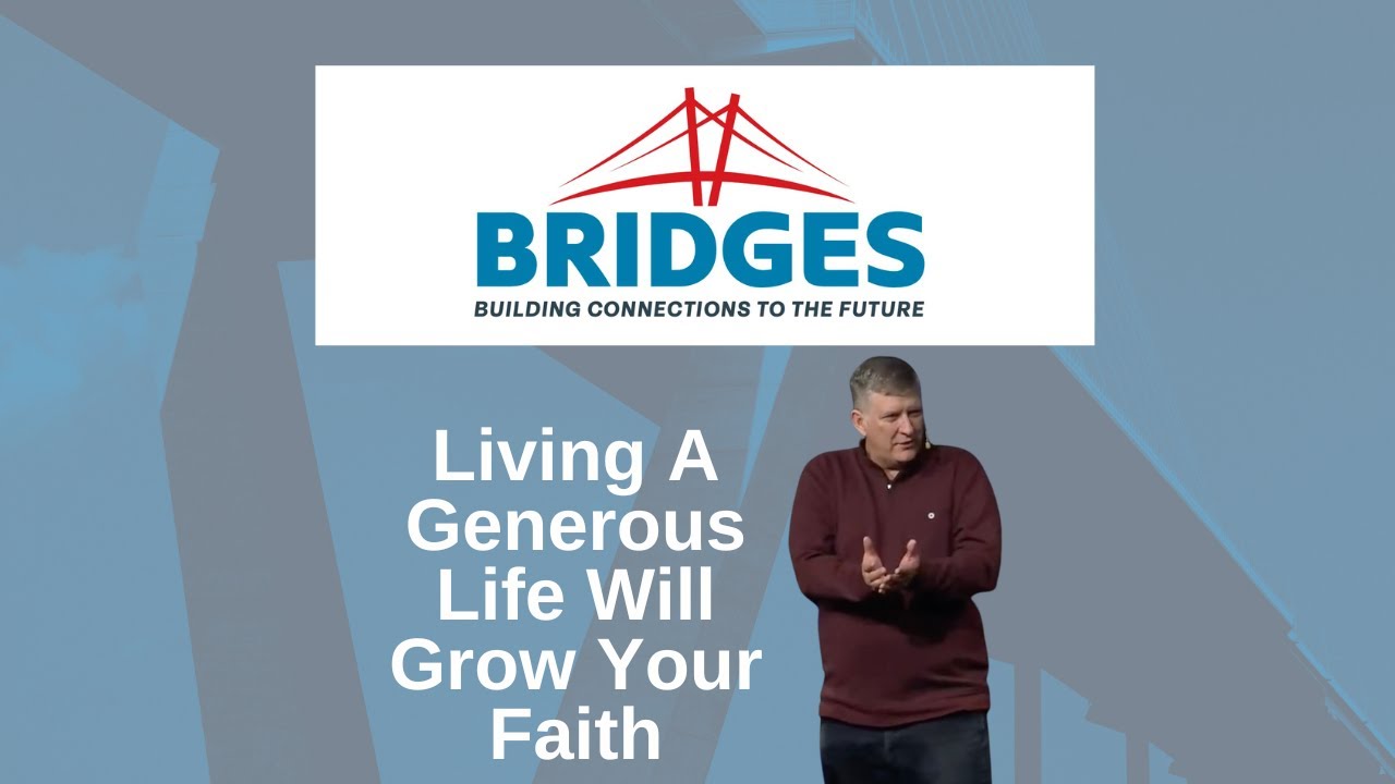 Living A Generous Life Will Grow Your Faith - YouTube