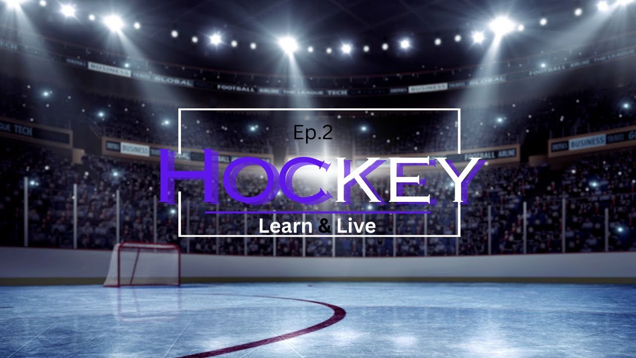 Hockey - Learn & Live Ep 3 - YouTube