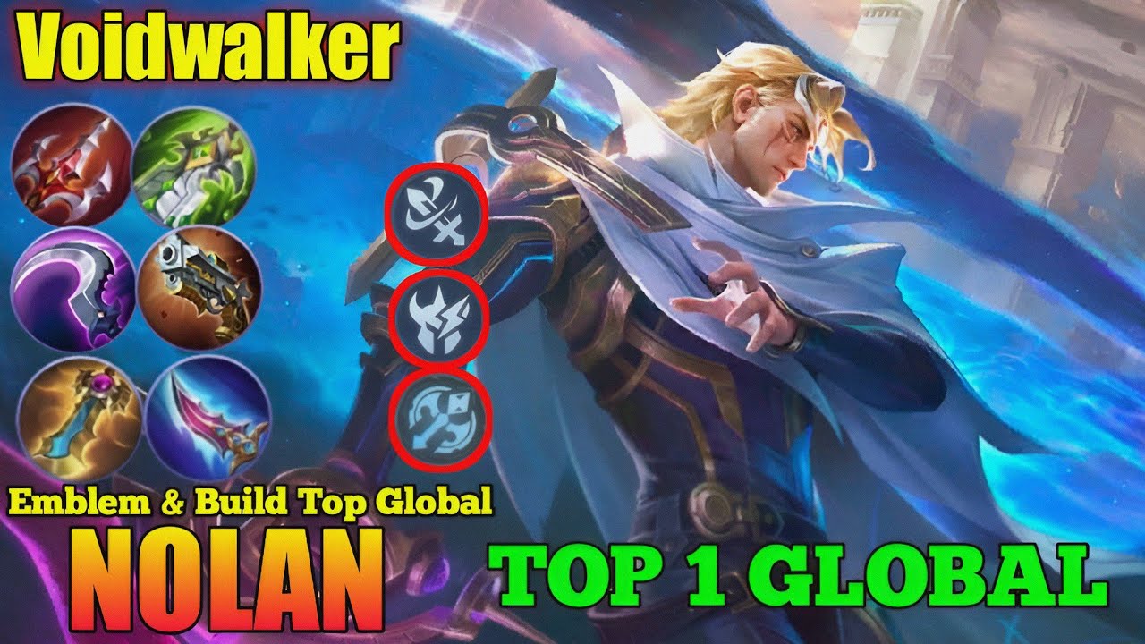 Emblem & Build Top 1 Global Nolan - Voidwalker [ Mobile Legends ] - YouTube