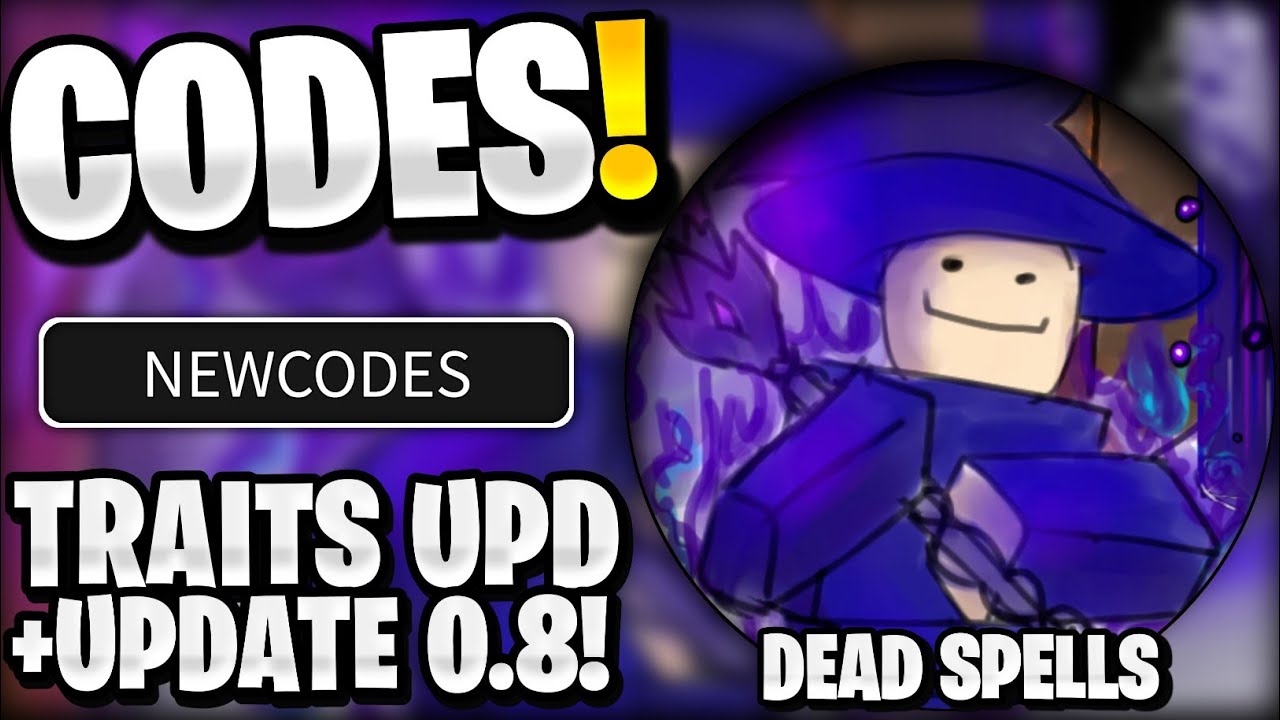 🔥*NEW* All Working TRAITS UPDATE CODES FOR DEAD SPELLS! ROBLOX DEAD SPELLS CODES - YouTube