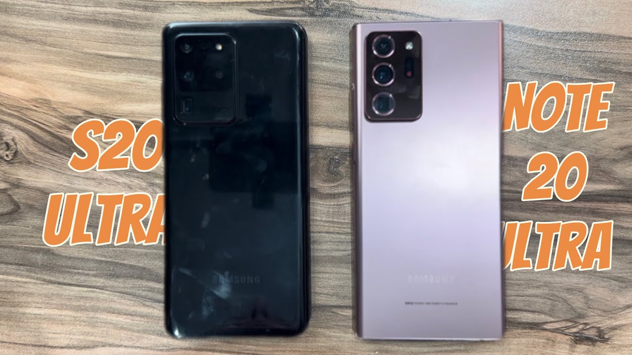Samsung Galaxy S20 Ultra vs Note 20 Ultra in 2024 - YouTube