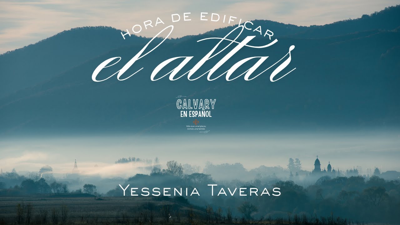 Hora de edificar el altar | Éxodo 30:1-10 | Pastora Yessenia Taveras | 5.25.25 | Servicio ...