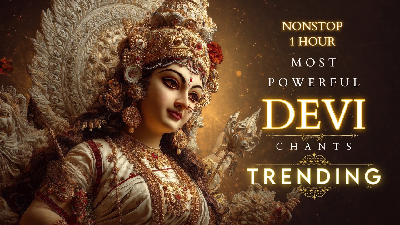 Most Powerful DEVI CHANTS for NAVRATRI and DURGA PUJA in DIVINE VOICES ...