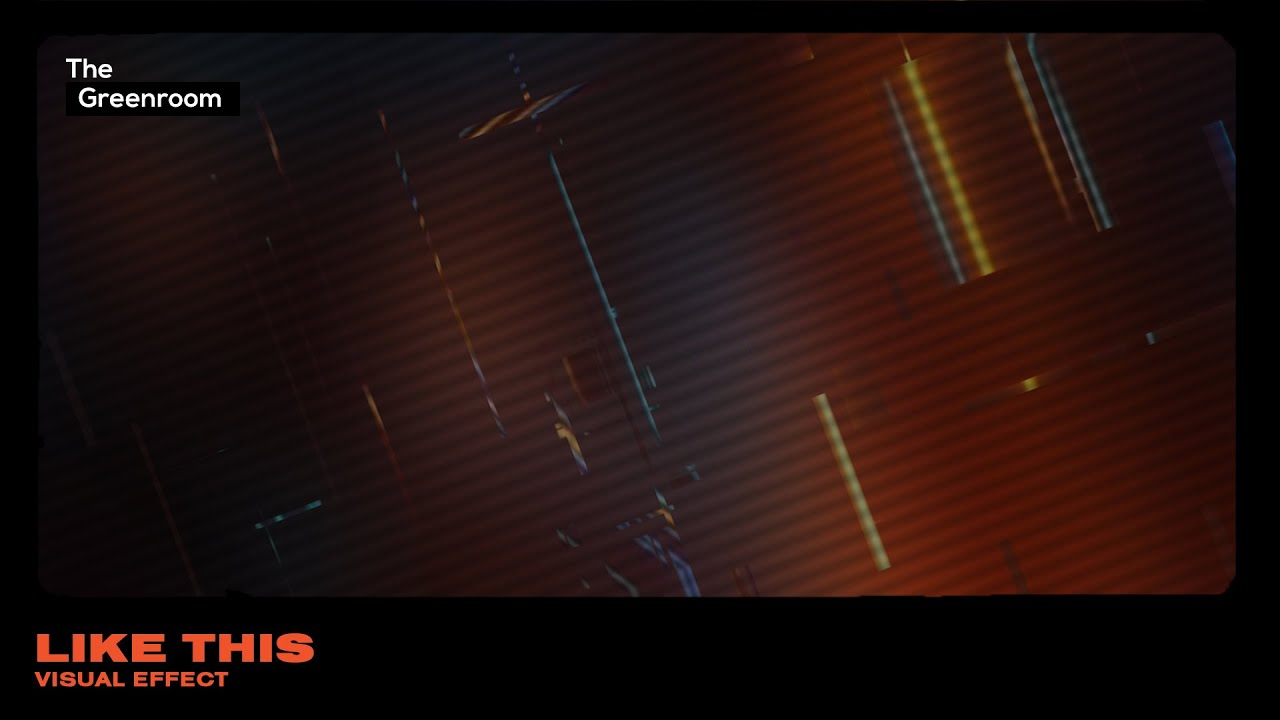 Visual Effect - Like This [Tech House] | The Greenroom - YouTube