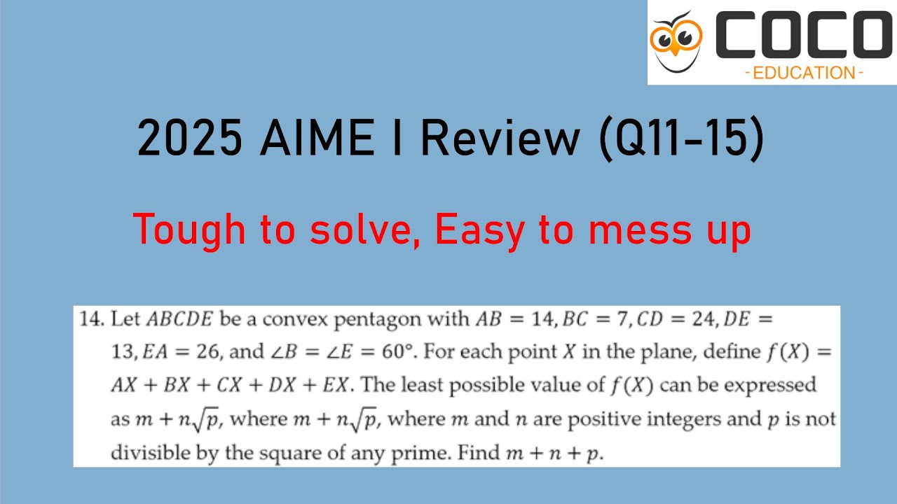 2025 AIME I Review (Q11-Q15) - YouTube