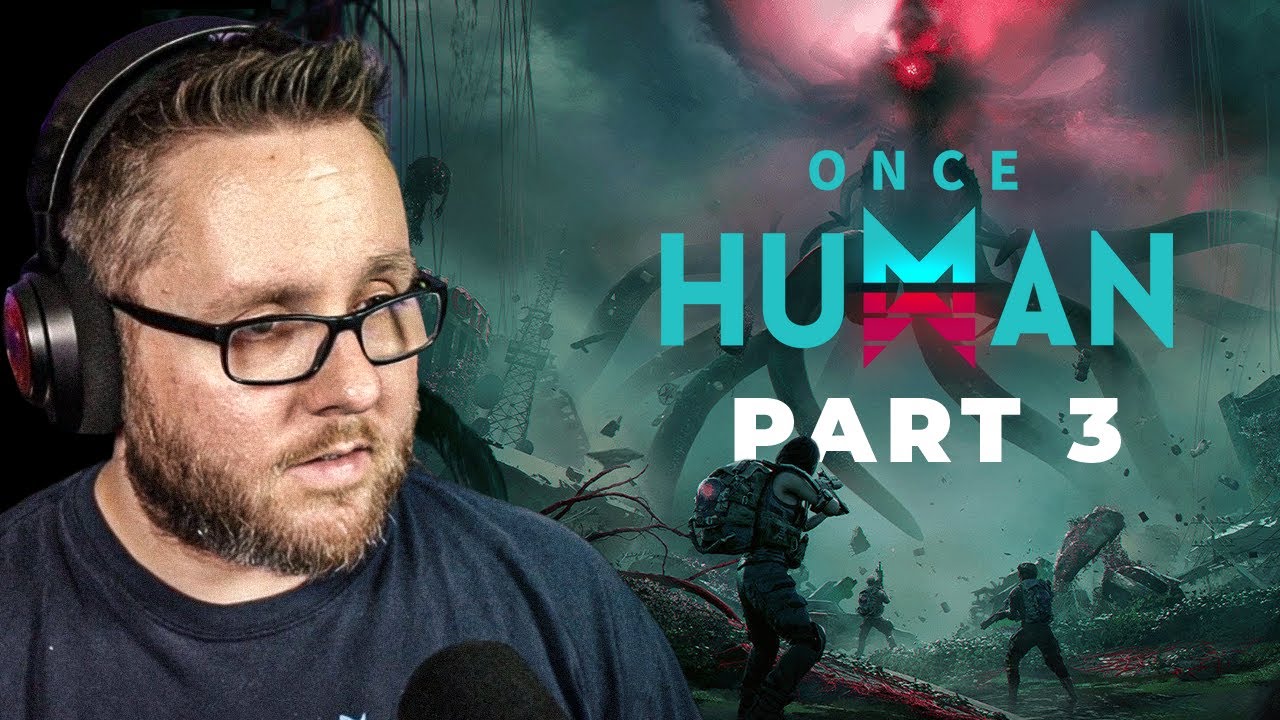 Let's Play Once Human (Part 3) - YouTube