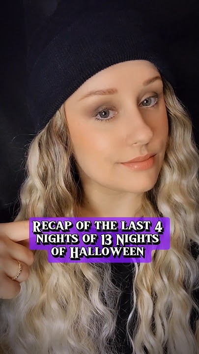 Recap of the first 4 nights of 13 Nights of Halloween #halloween # ...