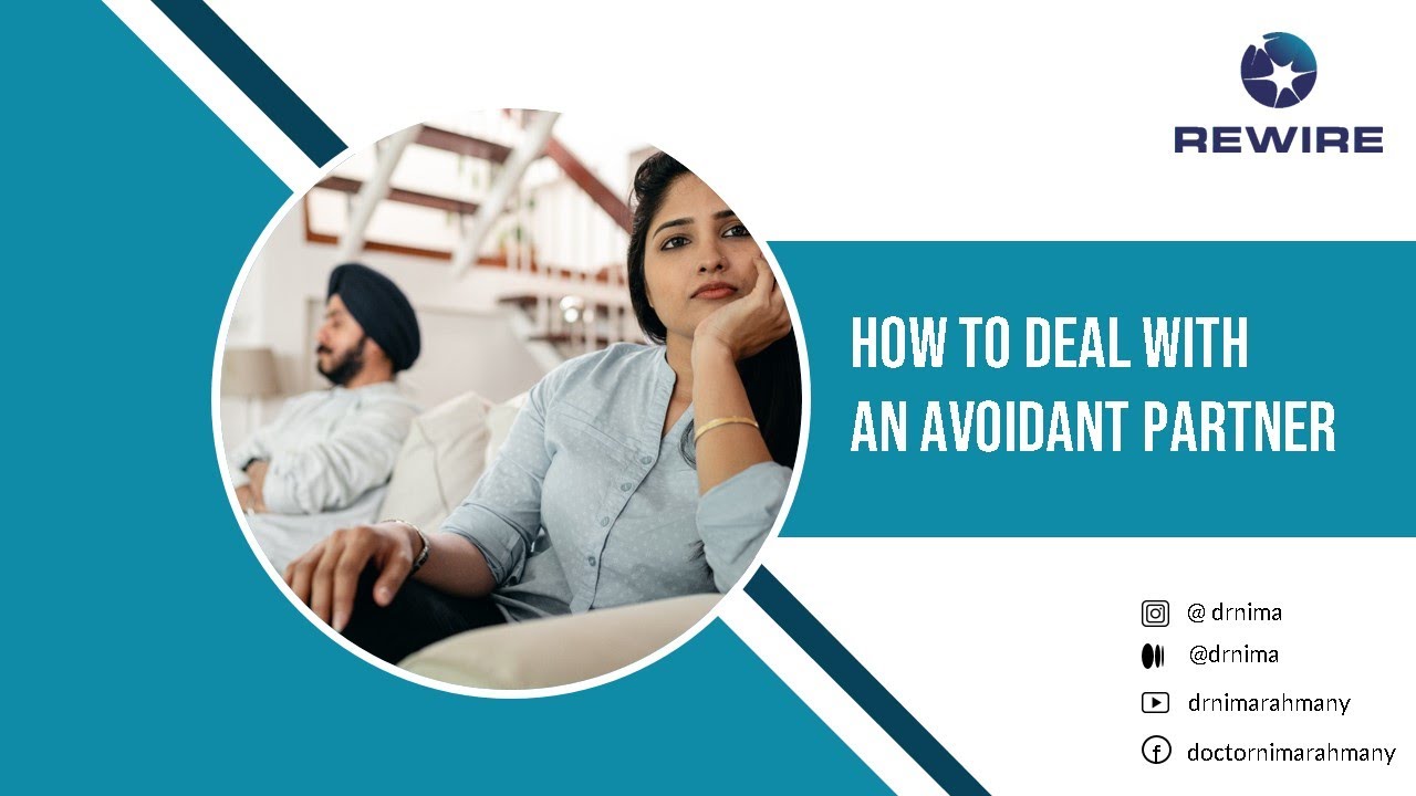 How To Deal With An Avoidant Partner - YouTube