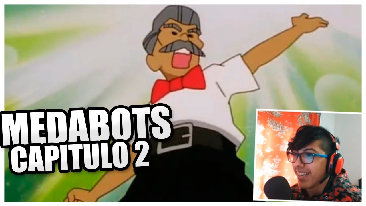 [REACCIÓN] MEDABOTS CAPITULO 2 Latino - YouTube