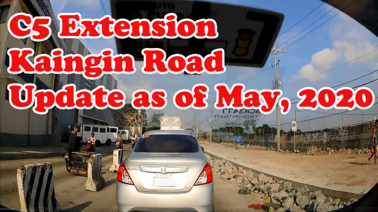 C5 Extension Kaingin Road Update as of May 21, 2020. - YouTube