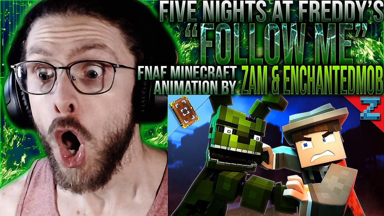 Vapor Reacts #1196 | FNAF MINECRAFT MUSIC VIDEO "Follow Me" by ...