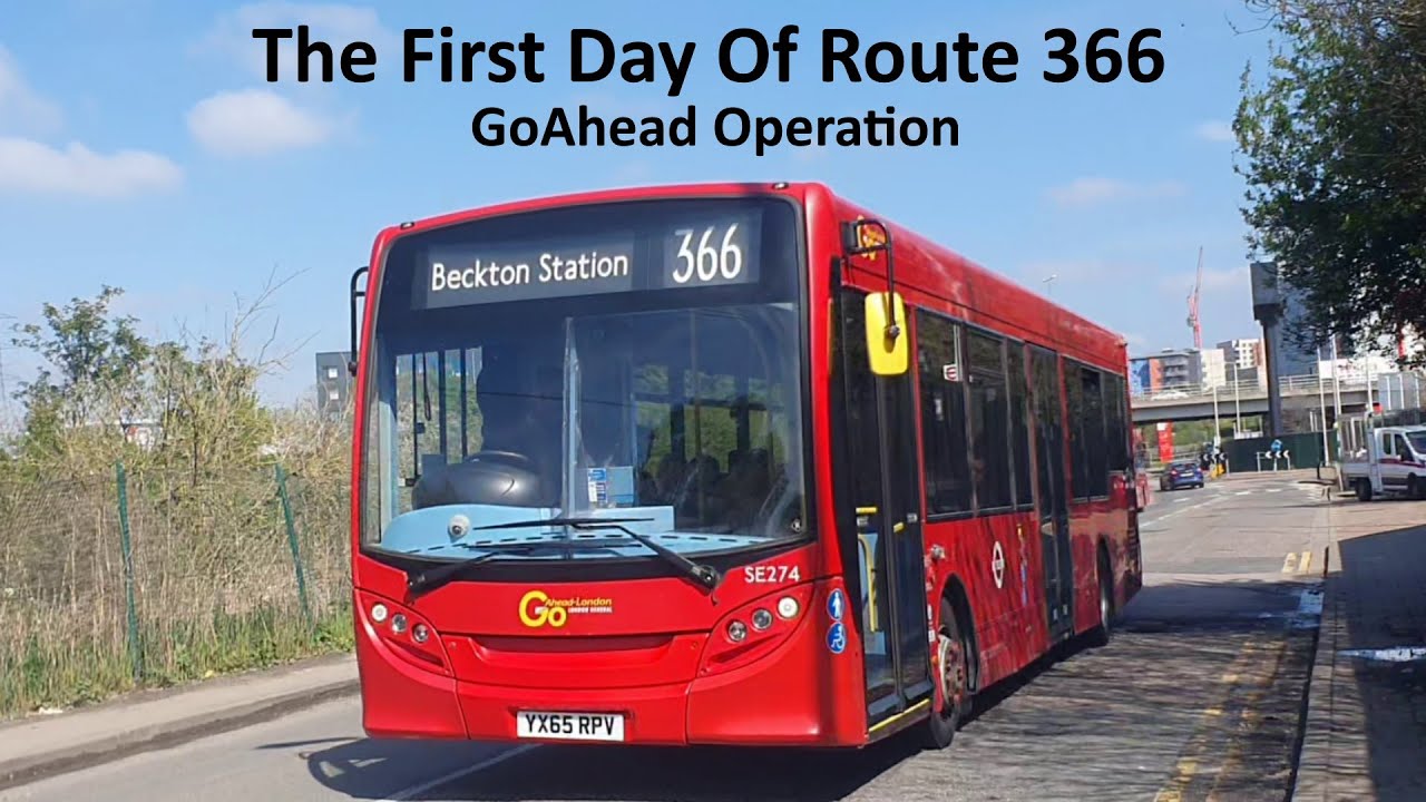  FIRST DAY Route 366 GoAhead London Bus Observations YouTube