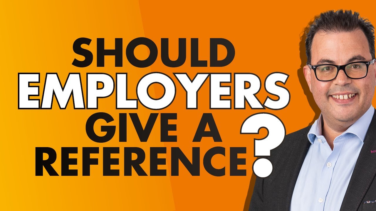 Should Employers Give A Reference For Ex employees What Dangers Might should-employers-give-a-reference-for-ex-employees-what-dangers-might