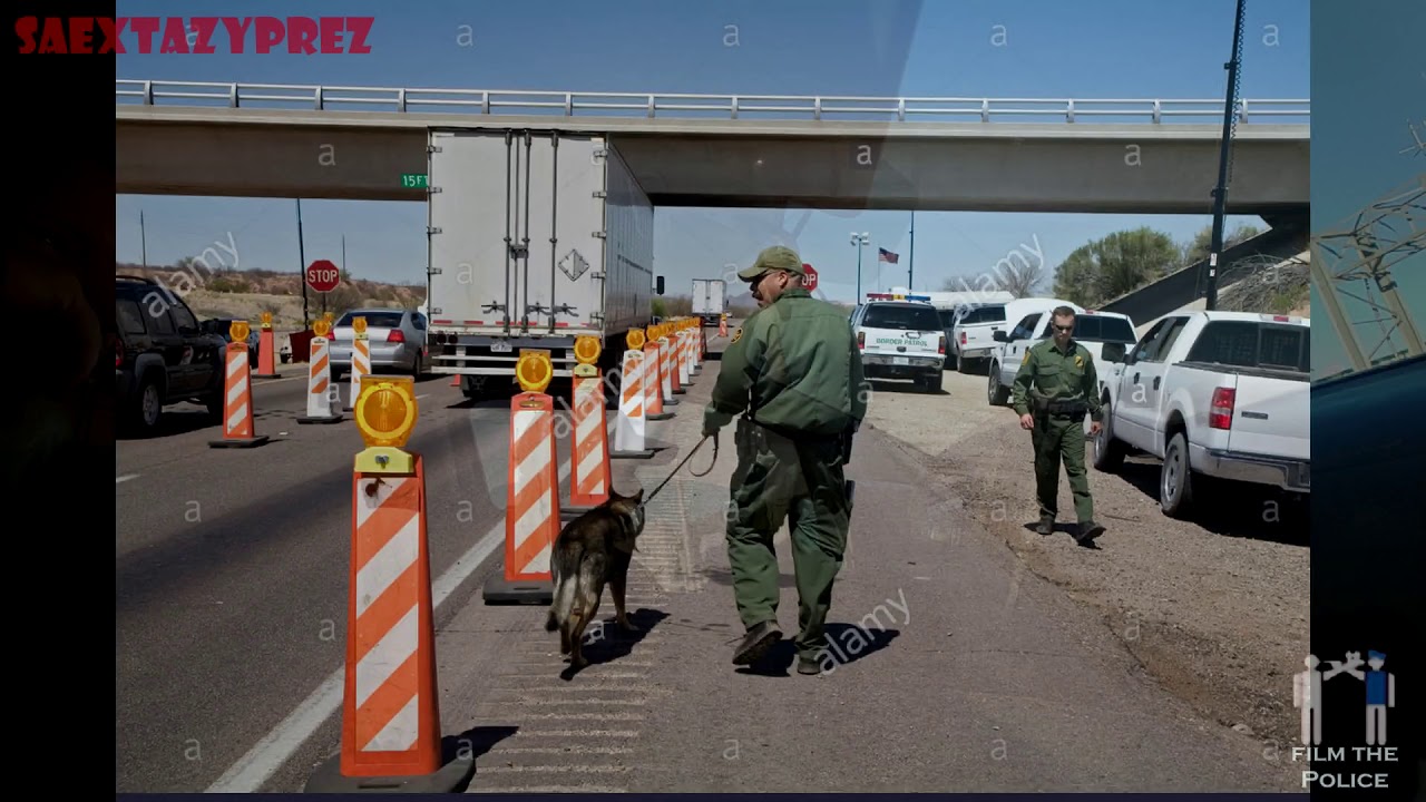 BORDER PATROL CHECKPOINT - FALFURRIAS TX - YouTube