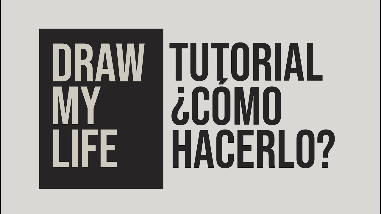 TUTORIAL DRAW MY LIFE - YouTube