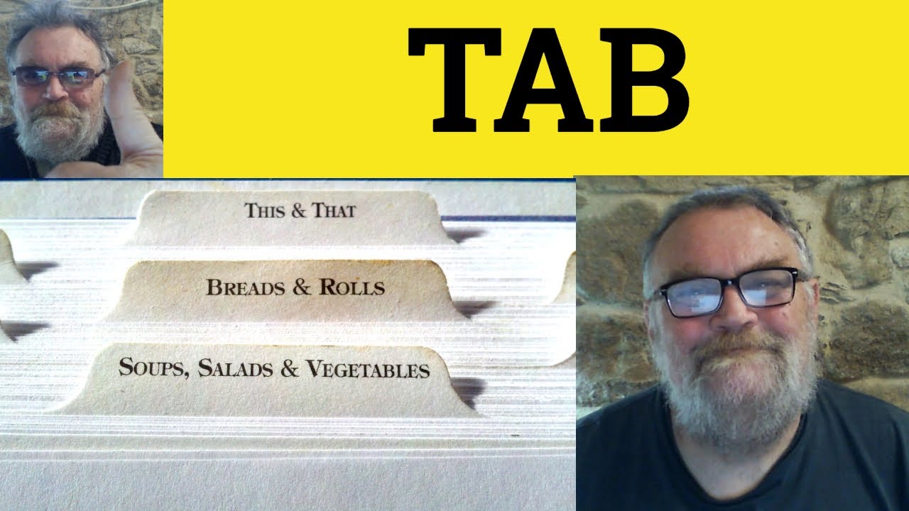 😎 Tab Meaning - Tab Definition - Tab Examples - Tab Defined - Essential ...